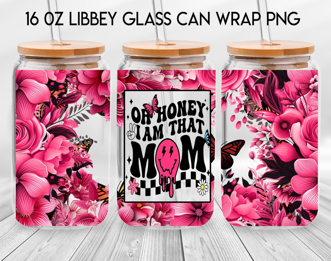 Oh Honey I Am That Mom 16oz Libbey Glass Can Wrap, Retro Mom Frosted ...