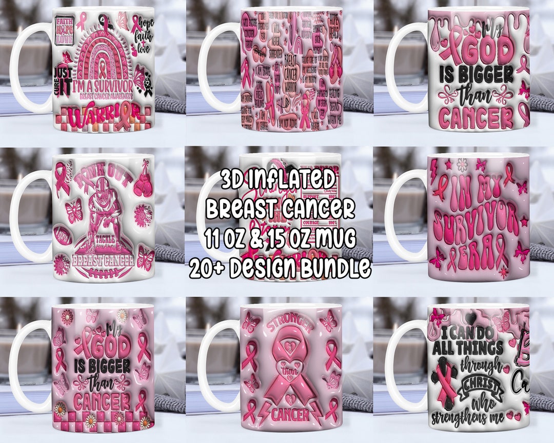 20+ Design 3D Inflated Breast Cancer Mug 11oz & 15oz Warp Design ...