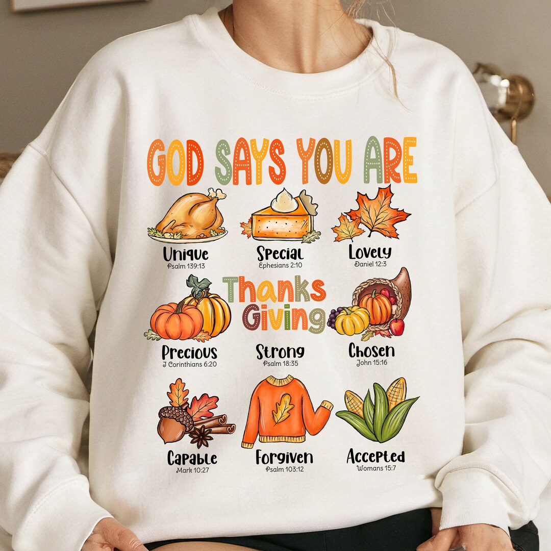 God Say You Are Fall T-shirt PNG, Thanksgiving Tee Digital Download ...