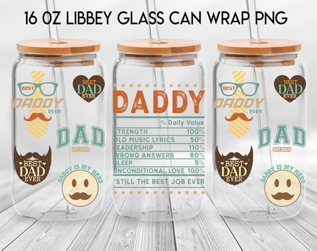 Daddy 16oz Libbey Glass Can, Best Dad Ever Frosted Glass, Daddy is My ...