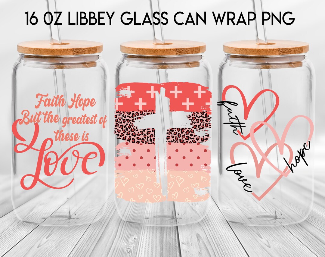 Christian Cross 16oz Libbey Glass Can, Faith Hope Love but the Greatest ...