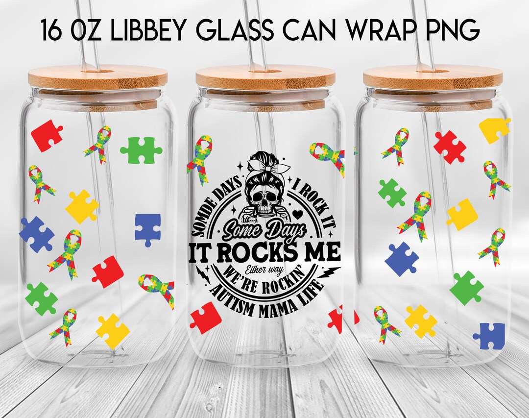 It Rocks Me Autism Mama Life 16oz Libbey Glass Can, Autism Skeleton ...