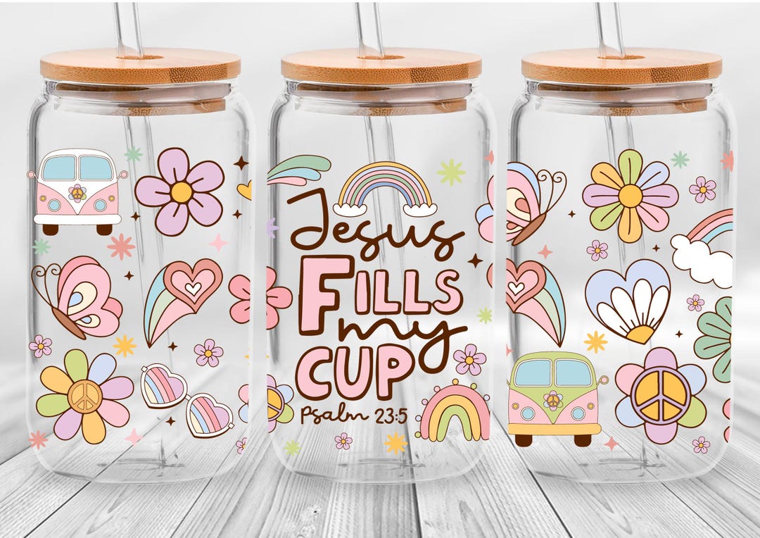 Jesus Fills My Cup UV DTF Cup Wraps, Christian Glass Can Decals, Faith ...