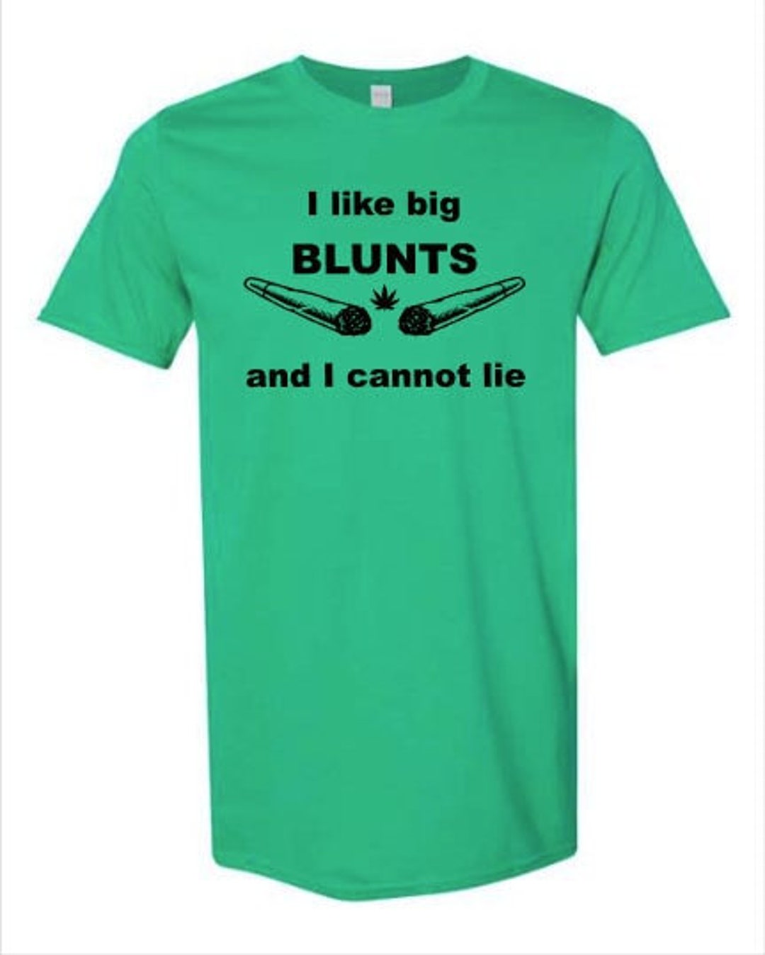 I Like Big Blunts and I Cannot Lie T-shirt - Etsy