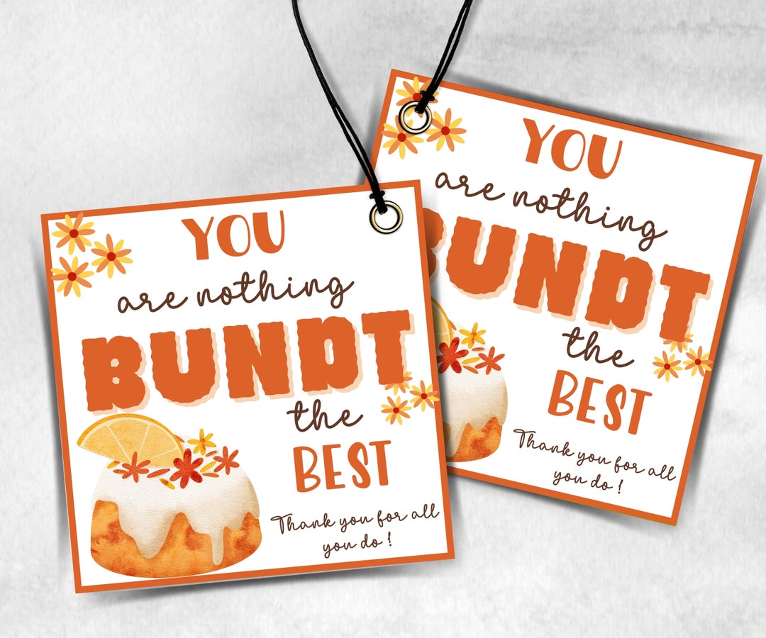 Bundt Cake Teacher Appreciation Treat Tag, End of Year Snack Tag ...