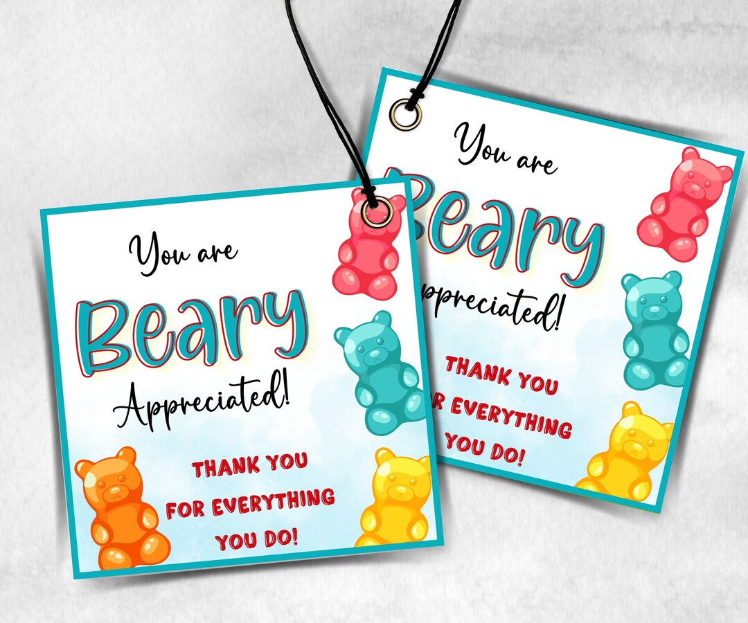 Beary Appreciated Teacher Appreciation Treat Tag, End of Year Snack Tag ...