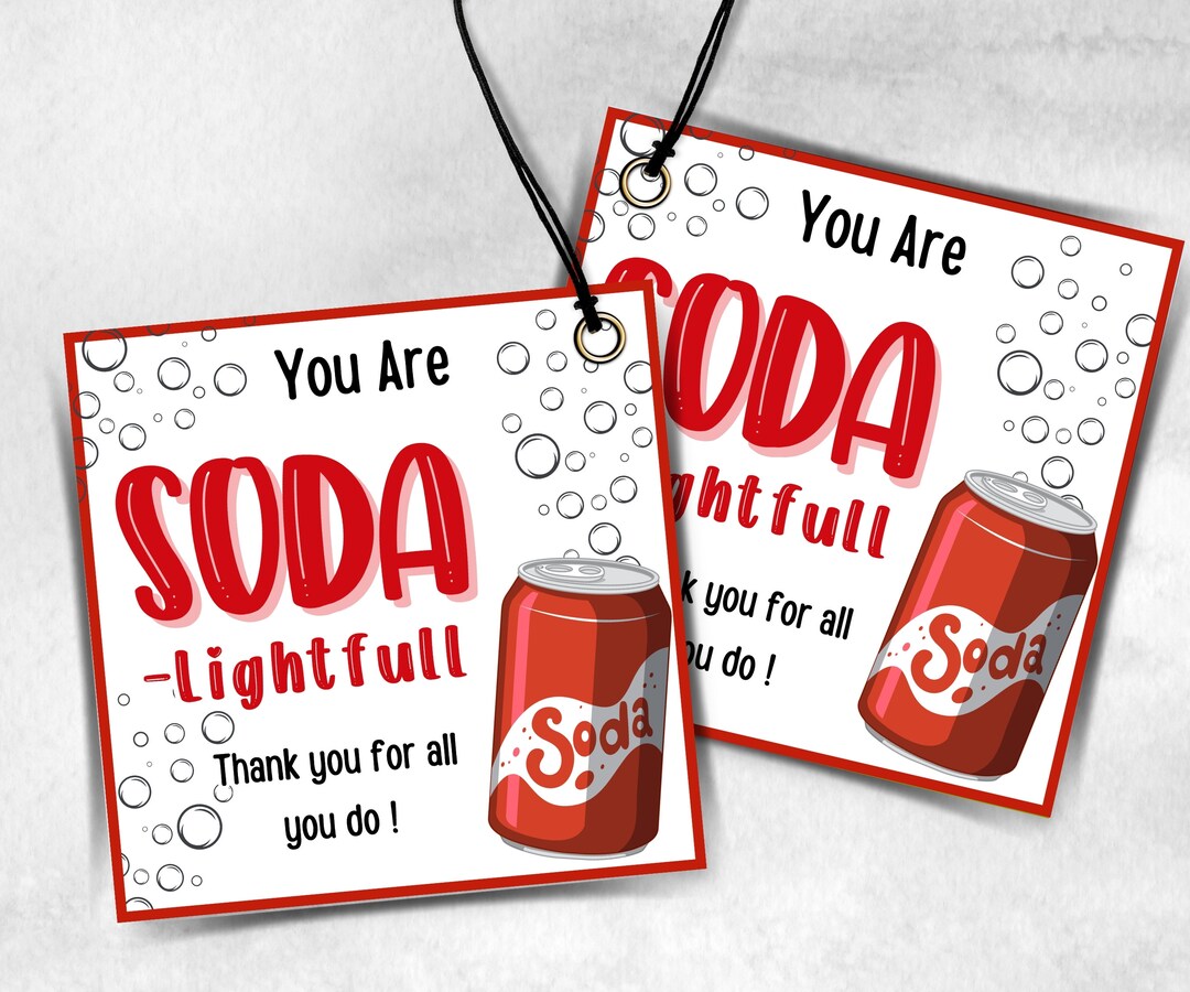 Soda - Lightful Teacher Appreciation Treat Tag, End of Year Snack Tag ...
