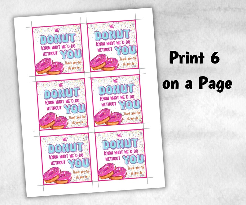 Donut Know Teacher Appreciation Treat Tag, End of Year Snack Tag ...