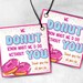 Donut Know Teacher Appreciation Treat Tag, End of Year Snack Tag ...