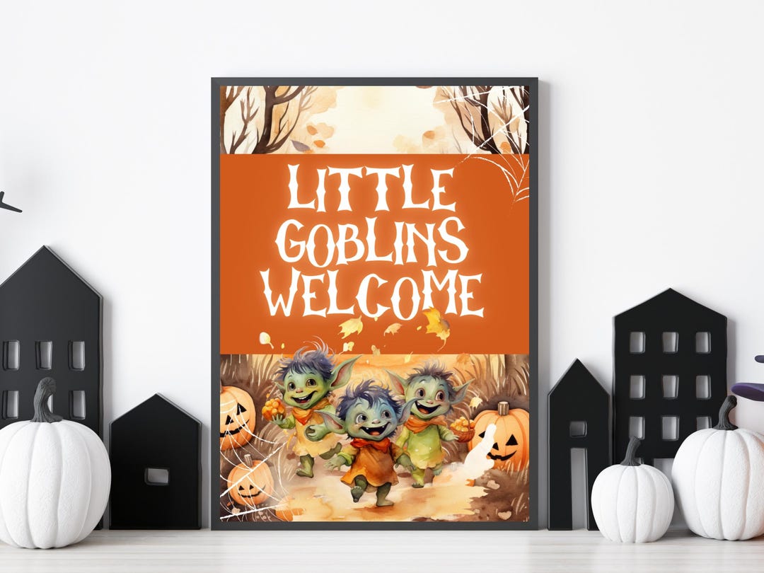 Little Goblins Welcome Sign, Trick or Treat Sign, Do Not Disturb ...