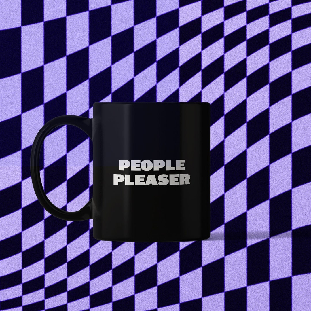 People Pleaser Mug, Mental Health Matters, Mental Health Gift, Swiftie ...