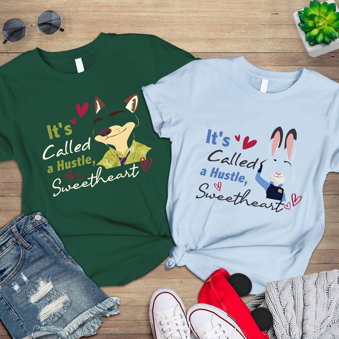 Zootopia Shirt, It's Called a Hustle Sweetheart, Nick Wilde, Animal ...