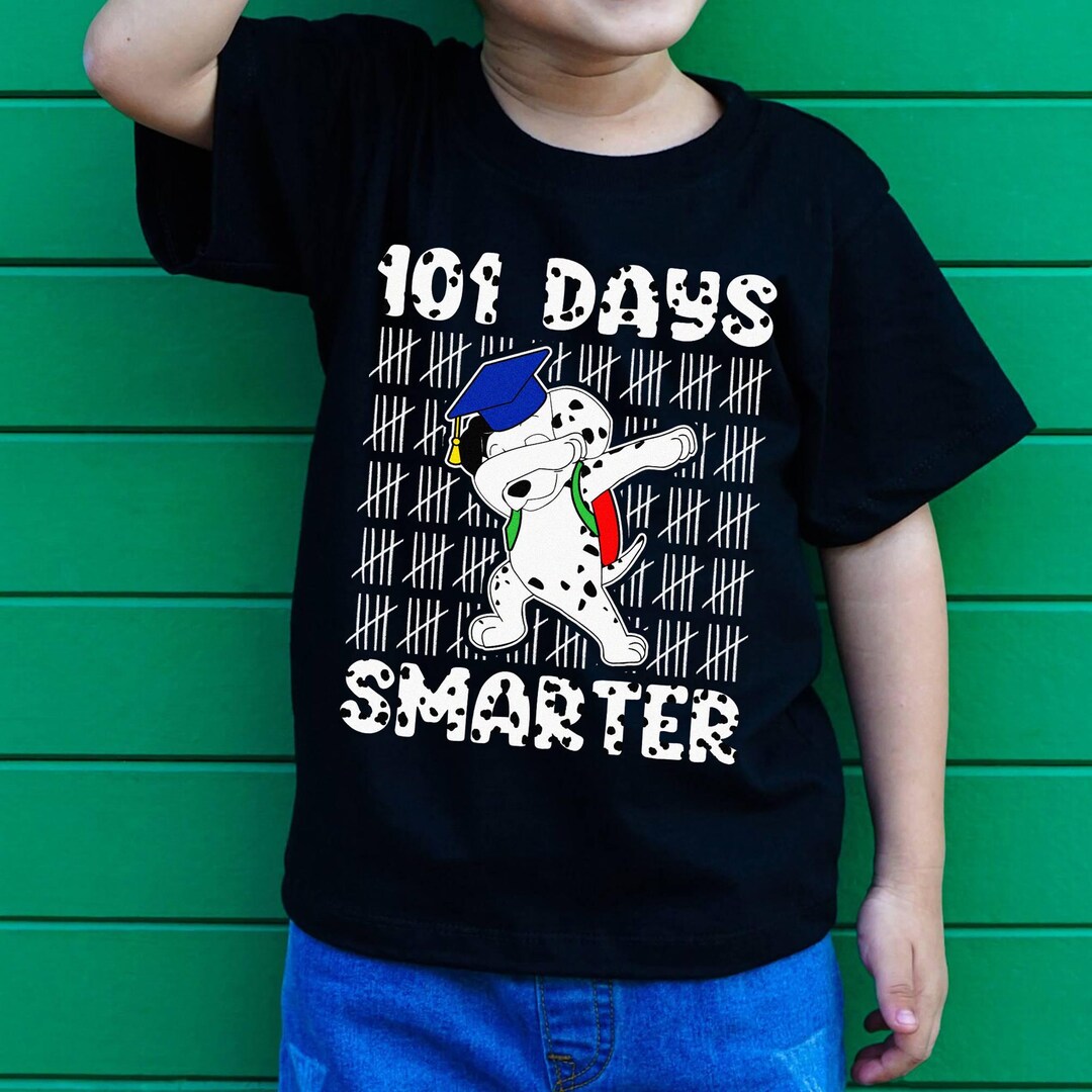 101 Days Smarter Shirt 101 Days of School Dalmatian Dog Shirt 100th Day ...