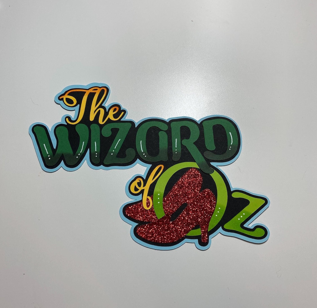 Wizard of Oz Die Cut, Wizard of Oz Paper Piecing, Wizard of Oz ...