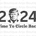 Trump Circle Back, 2024 Trump Circle, Trump Wanted, President Trump SVG ...