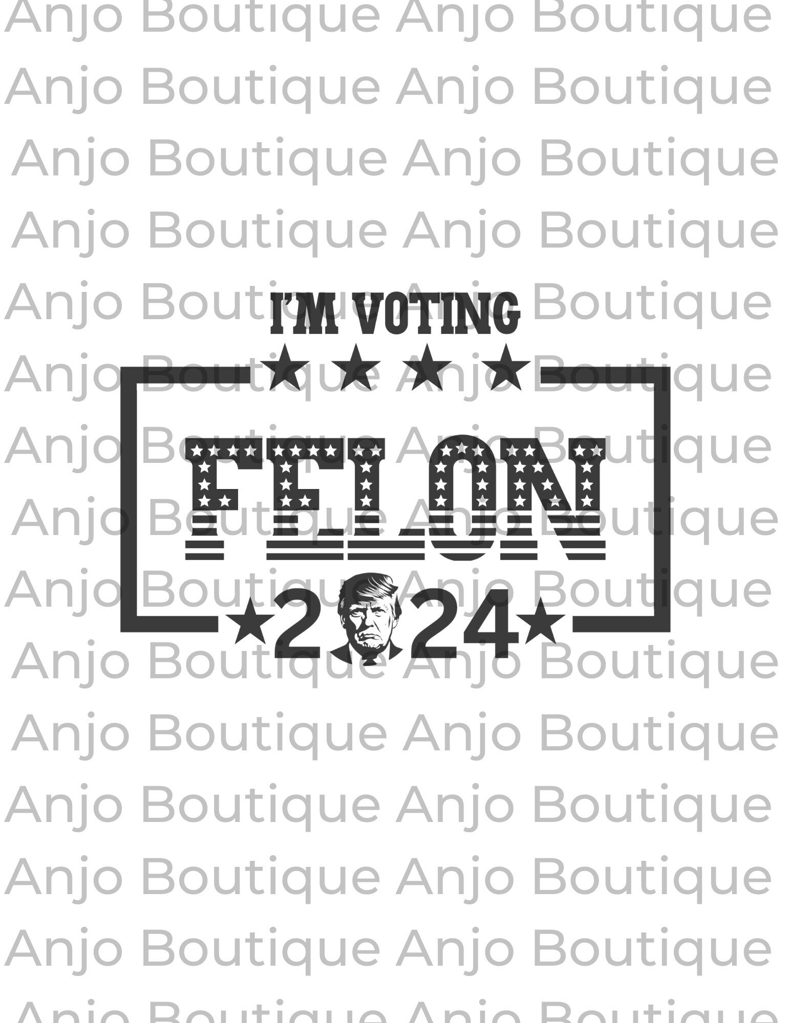 I'm Voting Felon President Trump I'm Voting for a Felon Political ...