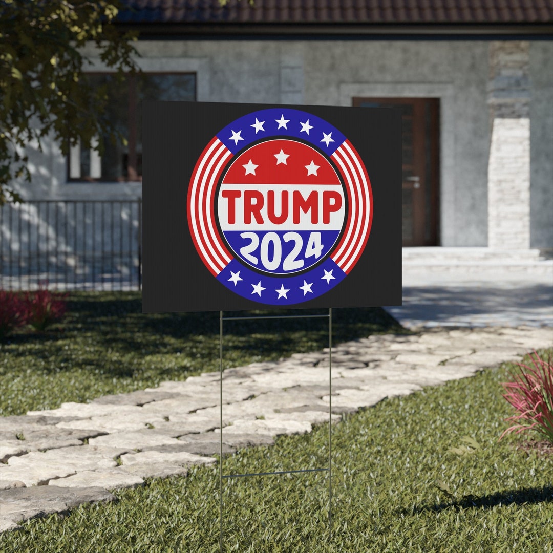 Trump 2024 Yard Sign, Election 2024 Lawn Sign, Trump for President 2024 ...