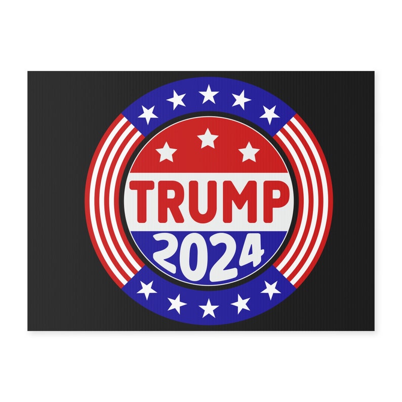 Trump 2024 Yard Sign, Election 2024 Lawn Sign, Trump for President 2024 ...