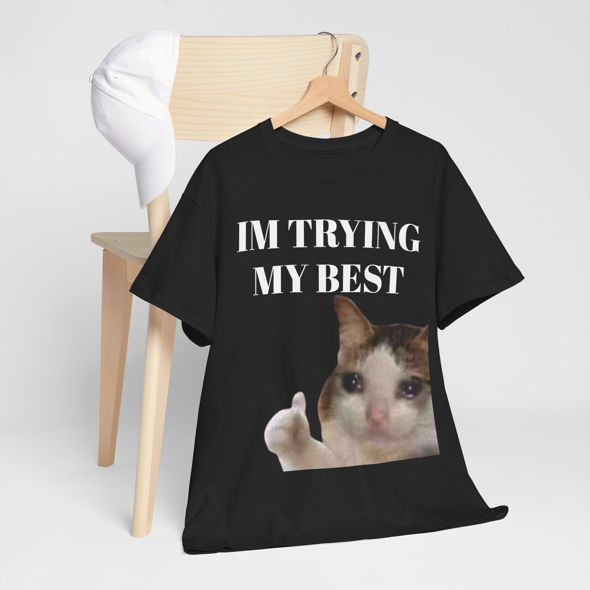 Cat Thumbs up Crying I'm Trying My Best Funny Tee Funny T-shirt Meme ...