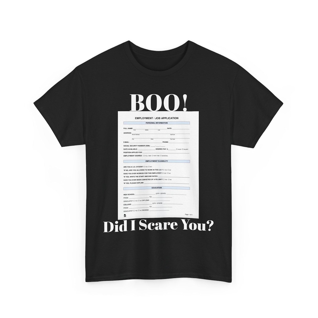 Funny Job Application Meme Shirt: Did I Scare You? Tiktok Trend - Etsy