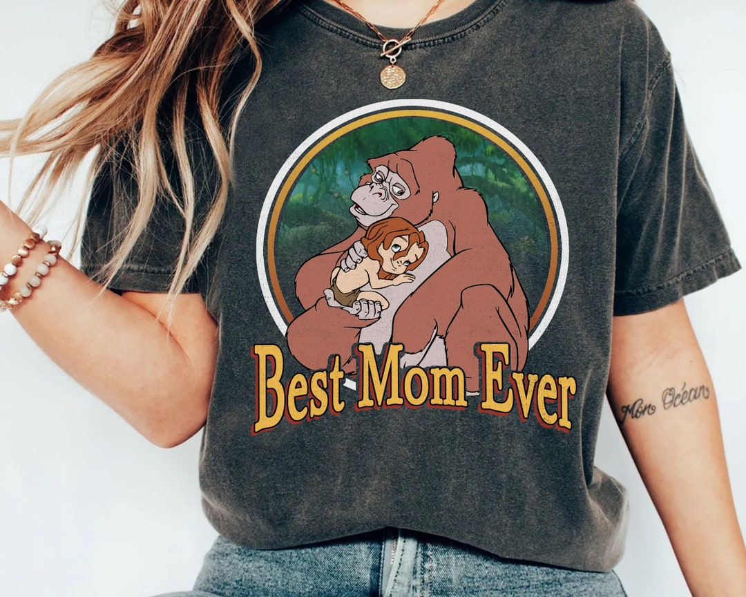 Disney Best Mom Ever Tarzan T-shirt, Kala Mom Mother's Day Gift Ideas ...