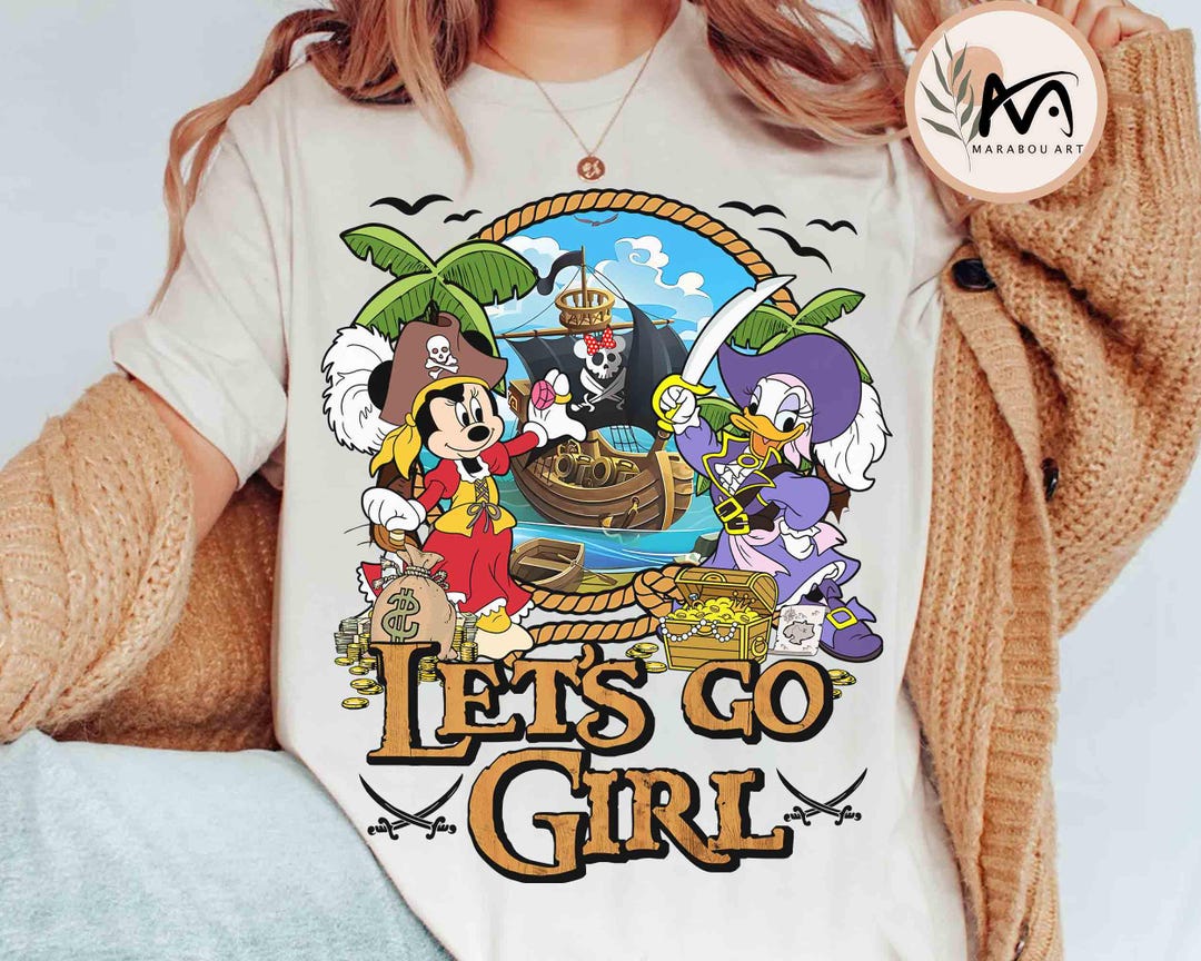 Vintage Minnie Daisy Pirates Let's Go Girl Shirt, Disney Bestie Tee, Yo ...