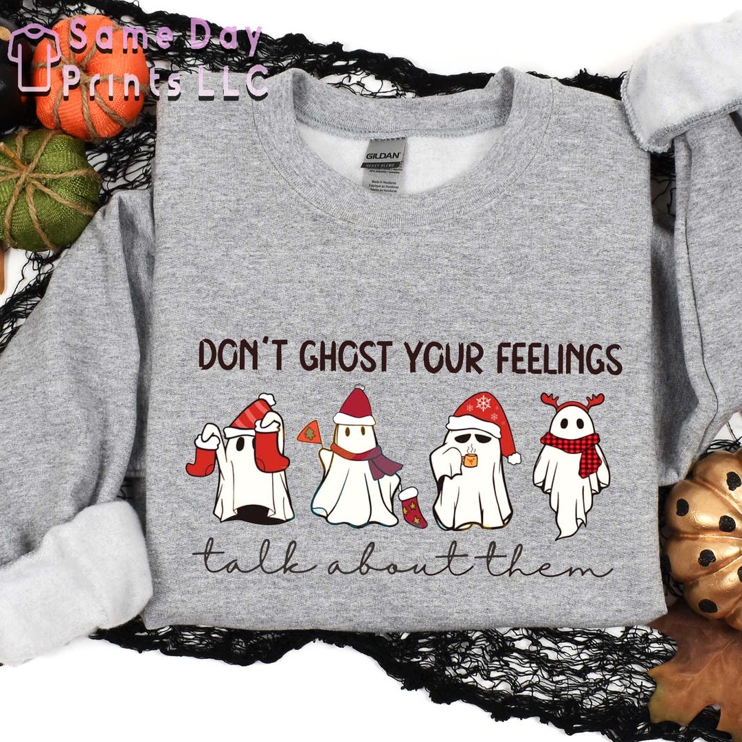 Retro 'dont Ghost Your Feelings' Mental Health Tee Funny Christmas ...