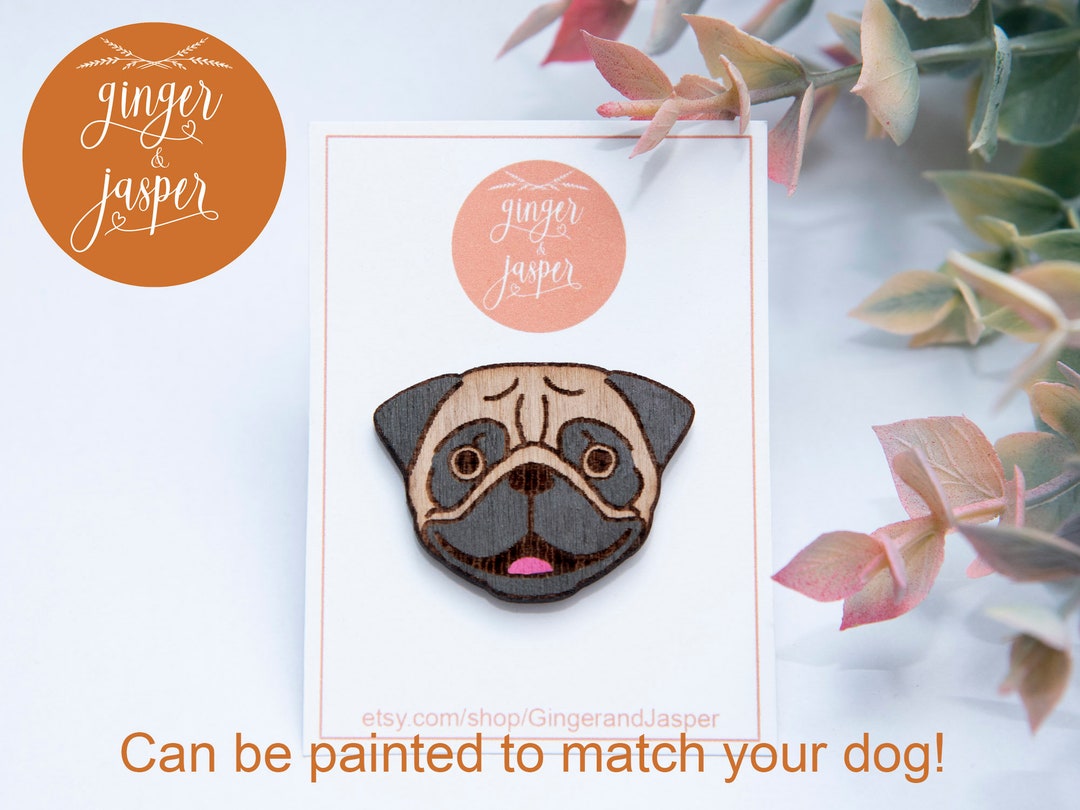 Pug Badge, Wooden Dog Brooch, Pug Dog Pinbadge, Dog Owner Gift, Pug ...