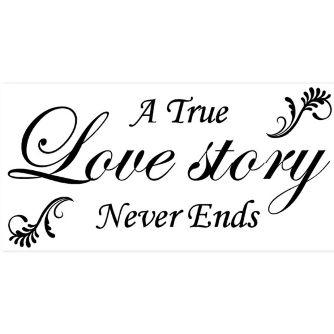 A True Love Story Never Ends Vinyl Wall Decal Multiple Sizes/colors ...