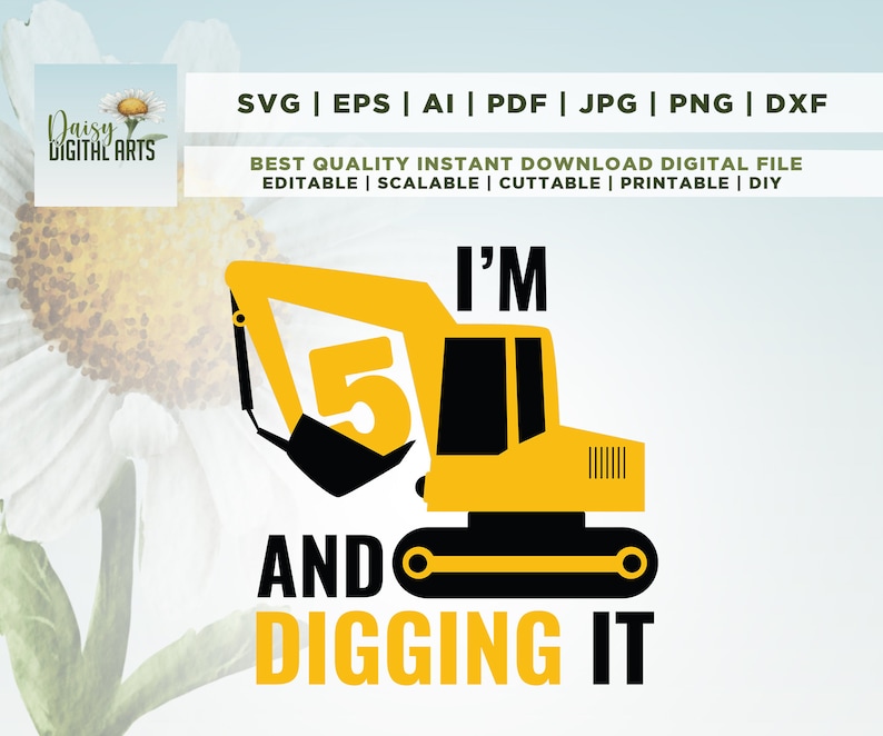 I'm 5 and Digging It Svg Construction Svg 5 Years - Etsy