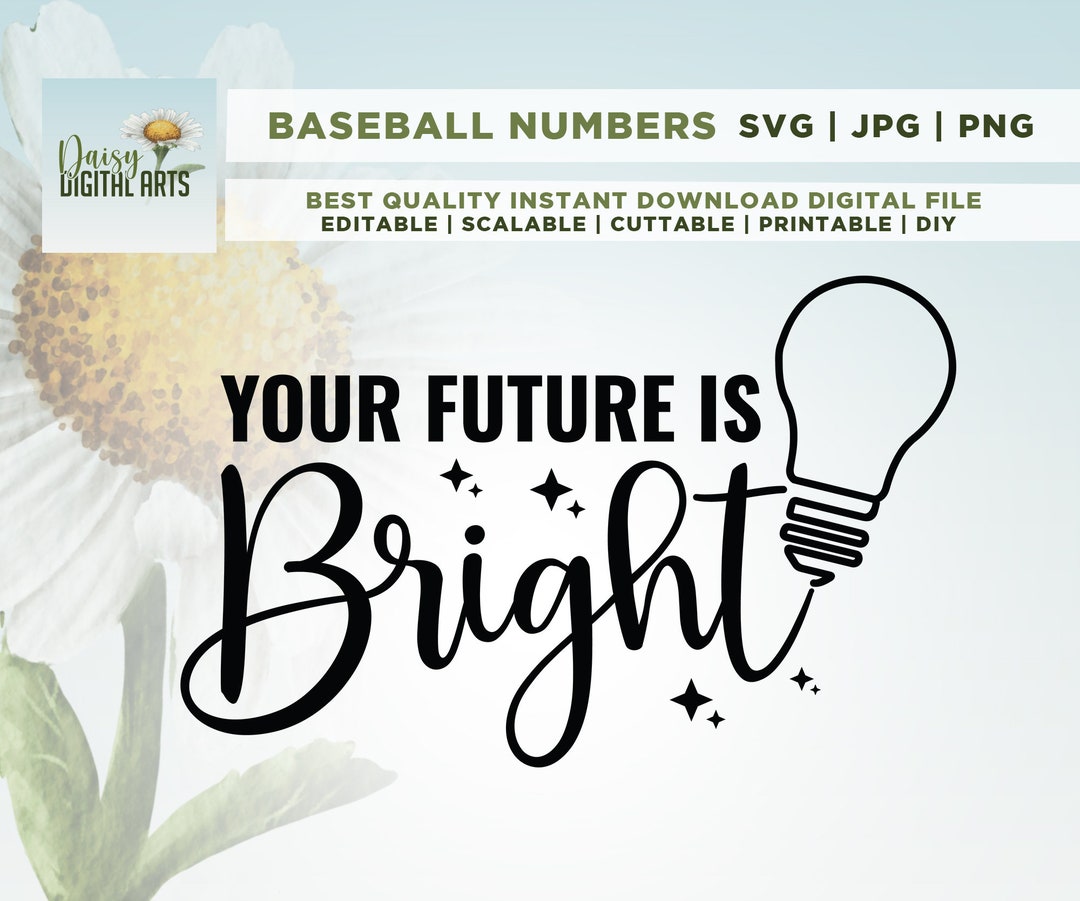 Your Future is Bright Svg, Funny Teaching Svg, Cute Back to School ...
