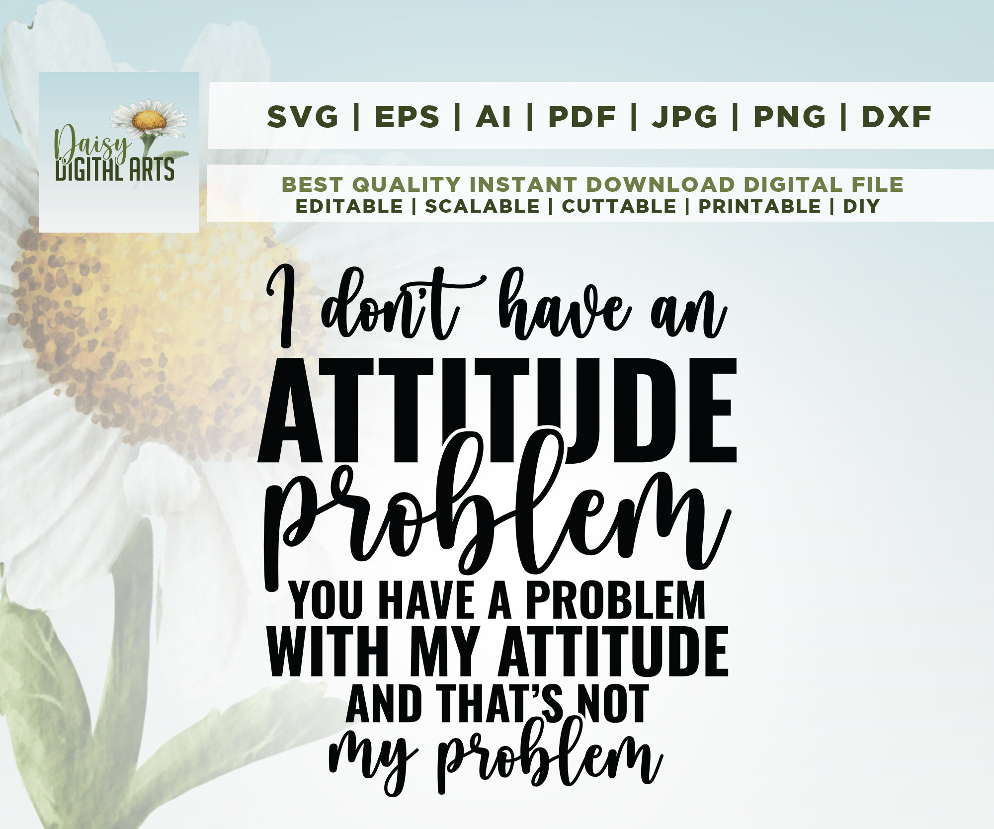 Attitude Problem Sarcastic SVG, Snarky Humor Cut File (digital Download ...