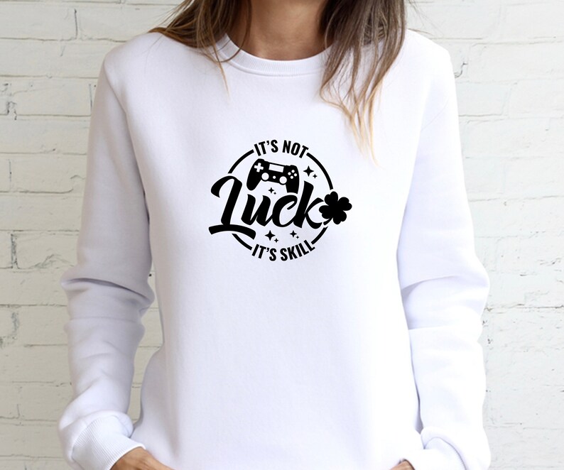 It's Not Luck It's Skill Svg, Shamrock Svg, Cricut, Png, Svg ...