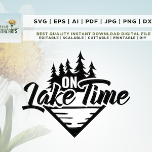 On Lake Time Design SVG, Cut File, Cricut, Png, Svg, Sublimation ...