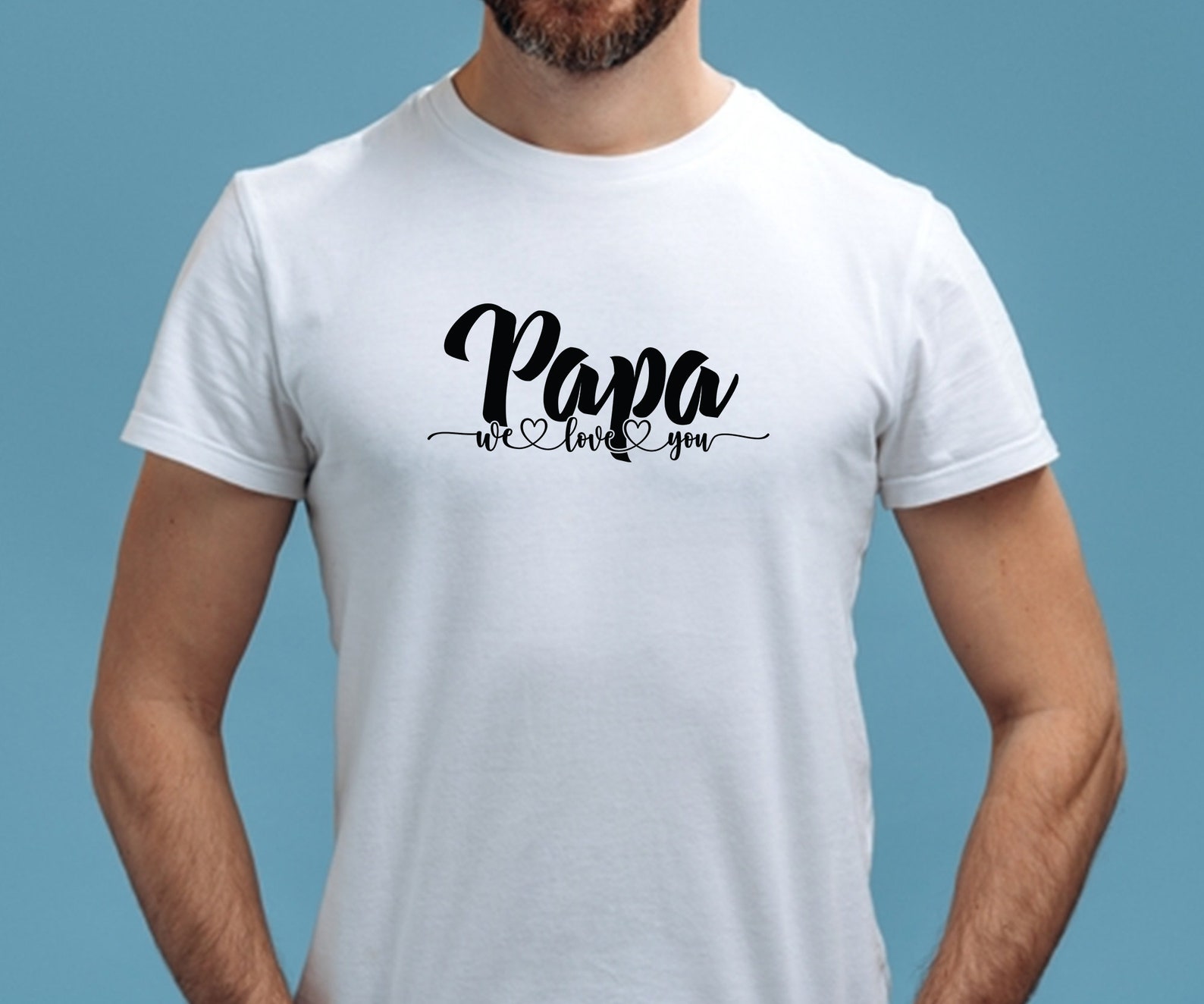 We Love You Papa SVG File, Papa SVG File, Father's Day SVG File, Cricut ...