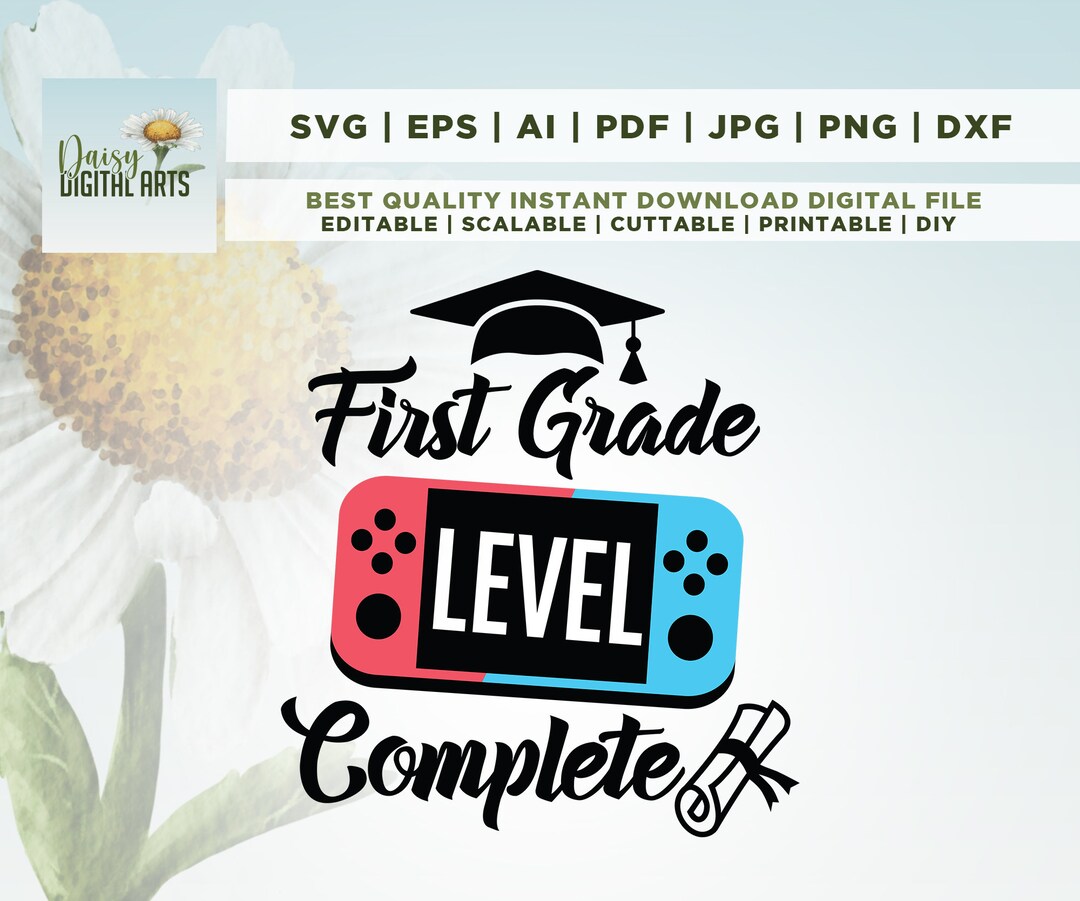 First Grade Level Complete Svg, 1st Grade Svg, Graduation Video Game ...