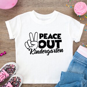 Peace Out Kindergarten, Kindergarten Graduation, Final Day of ...