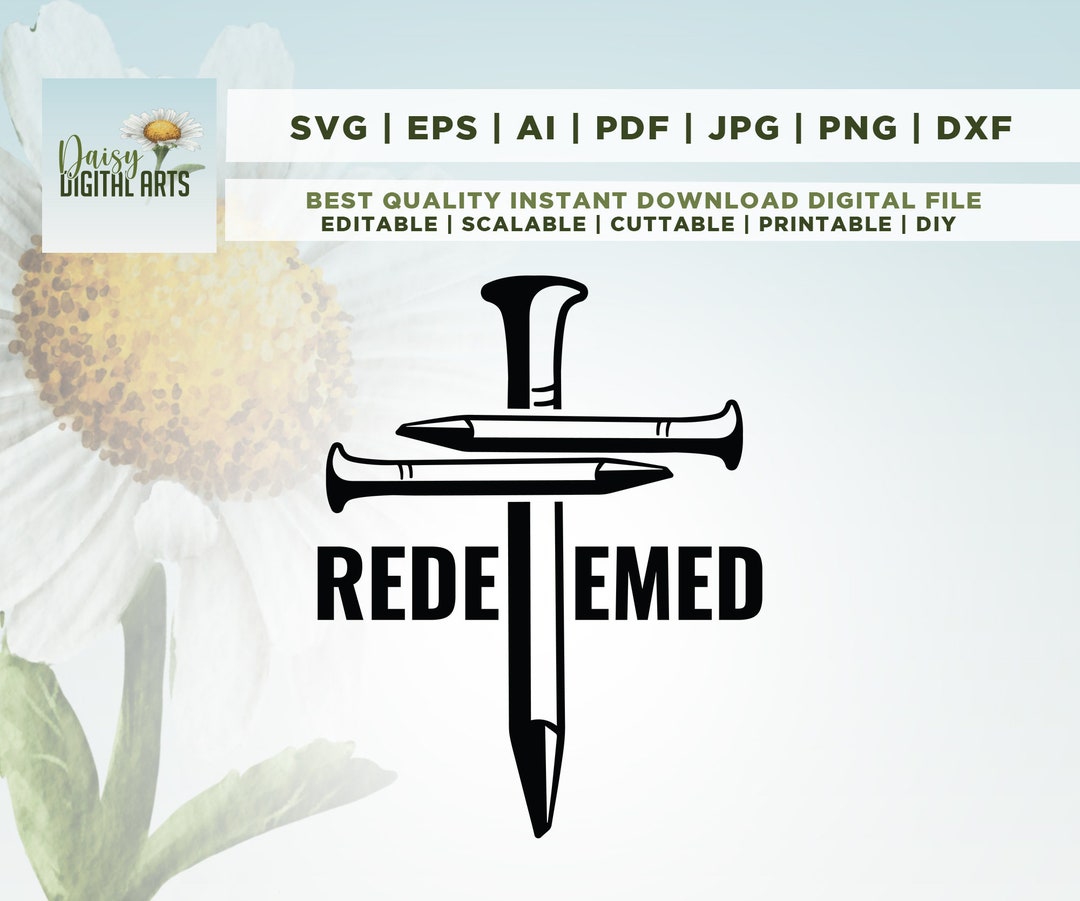Redeemed Svg, Cross Nails Svg, Christian Svg, Christian Shirt Svg ...