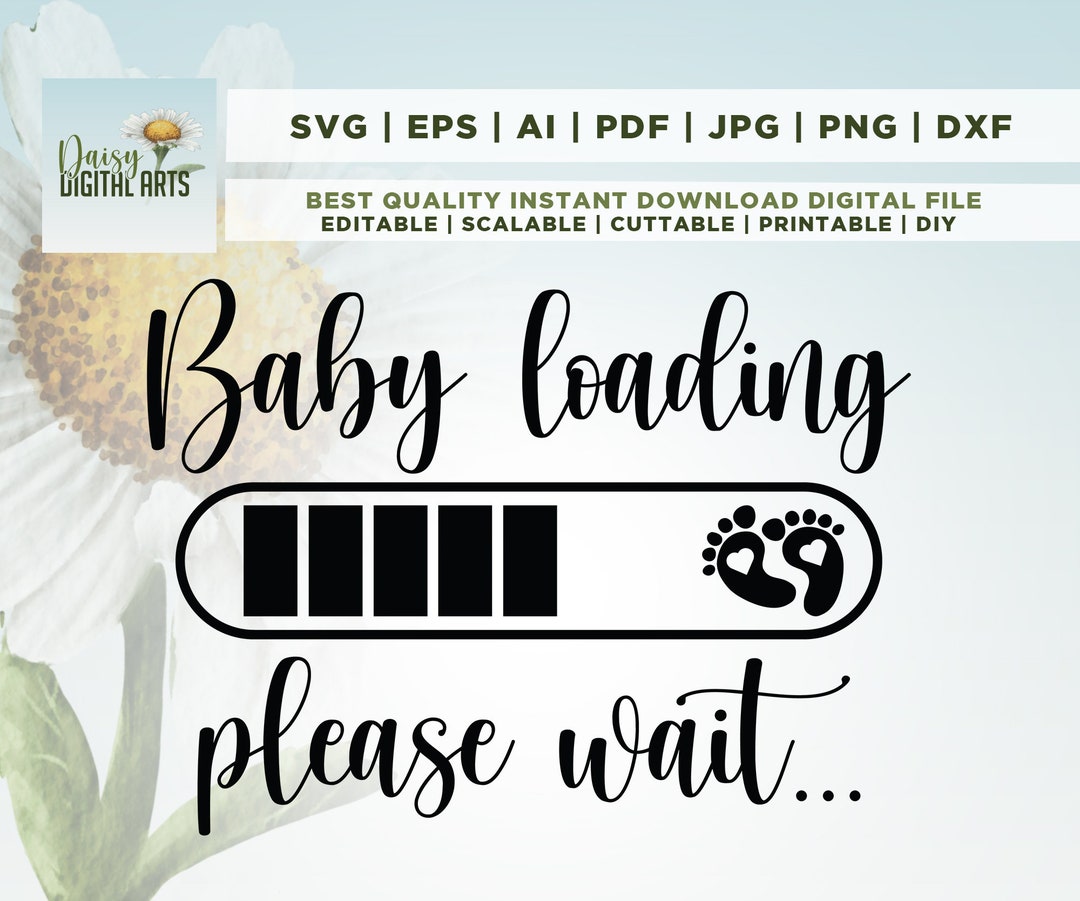 Baby Loading Svg, Pregnancy SVG, Baby Shower SVG, Baby Girl Svg, Funny ...