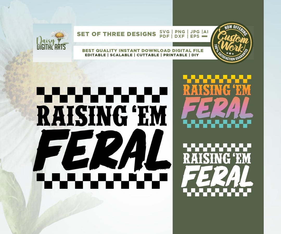 Raising 'em Feral Svg, Feral Kids Png, Mama Png, Checkered Png, Cricut ...