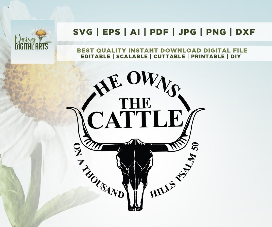 The Cattle Psalm 50 Svg, Faith Svg, Jesus Png, Inspiring Svg, Christian ...
