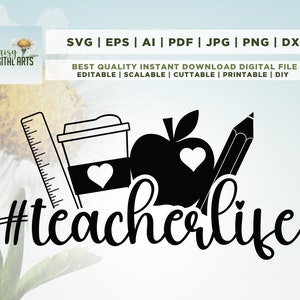 Teacher Life SVG, Cut File, Cricut, Commercial Use, Silhouette, DXF ...