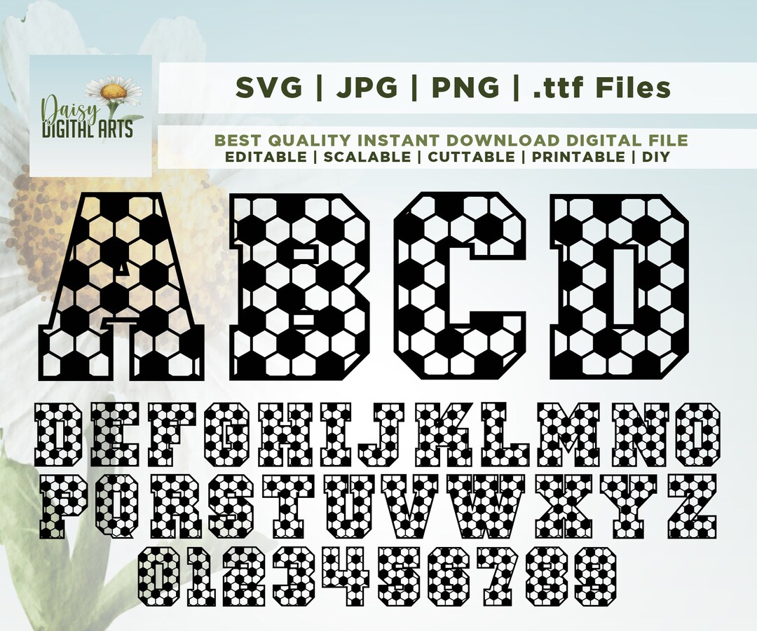 SOCCER ALPHABET and Numbers SVG, Png, Ttf File, 300dpi High Quality ...