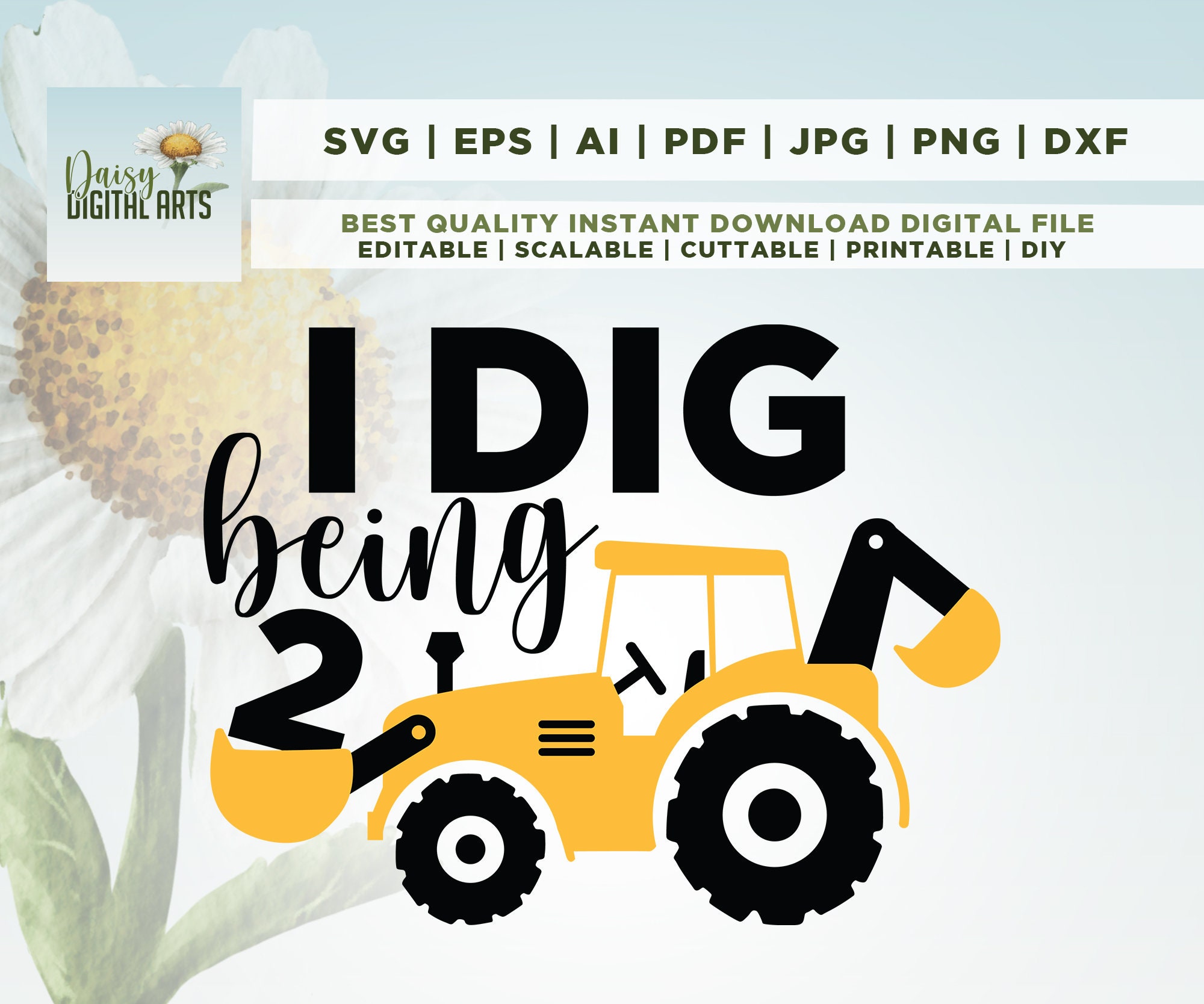 I Dig Being Two SVG, Birthday Boy Svg, Excavator Svg, Happy Birthday ...