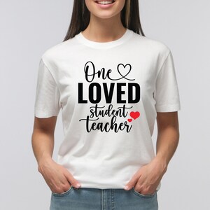 One Loved Student Teacher SVG, PNG, Cricut, Iron on (digital Download ...