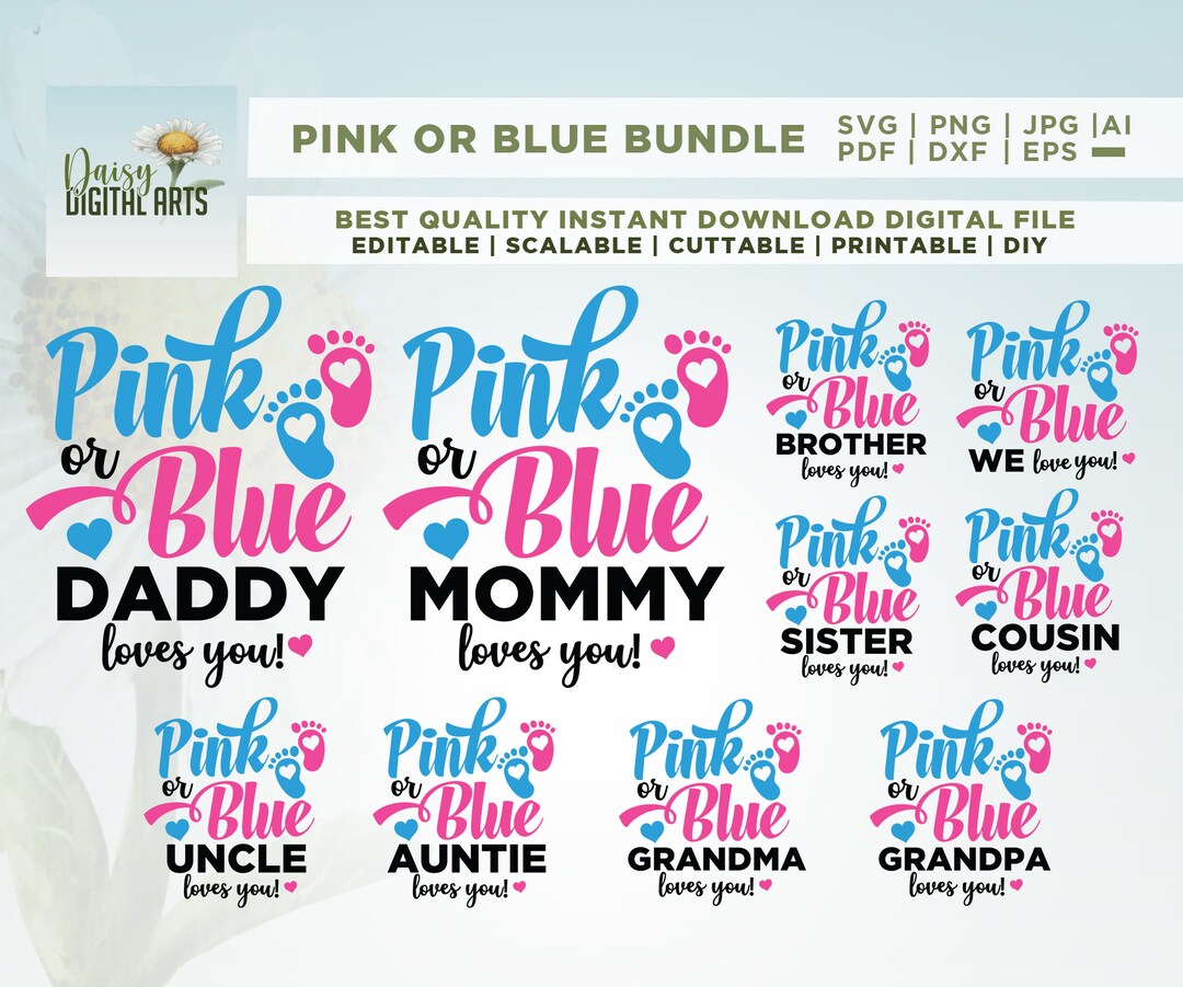 Pink or Blue We Love You Svg, Pink or Blue Mommy Daddy Love You SVG ...