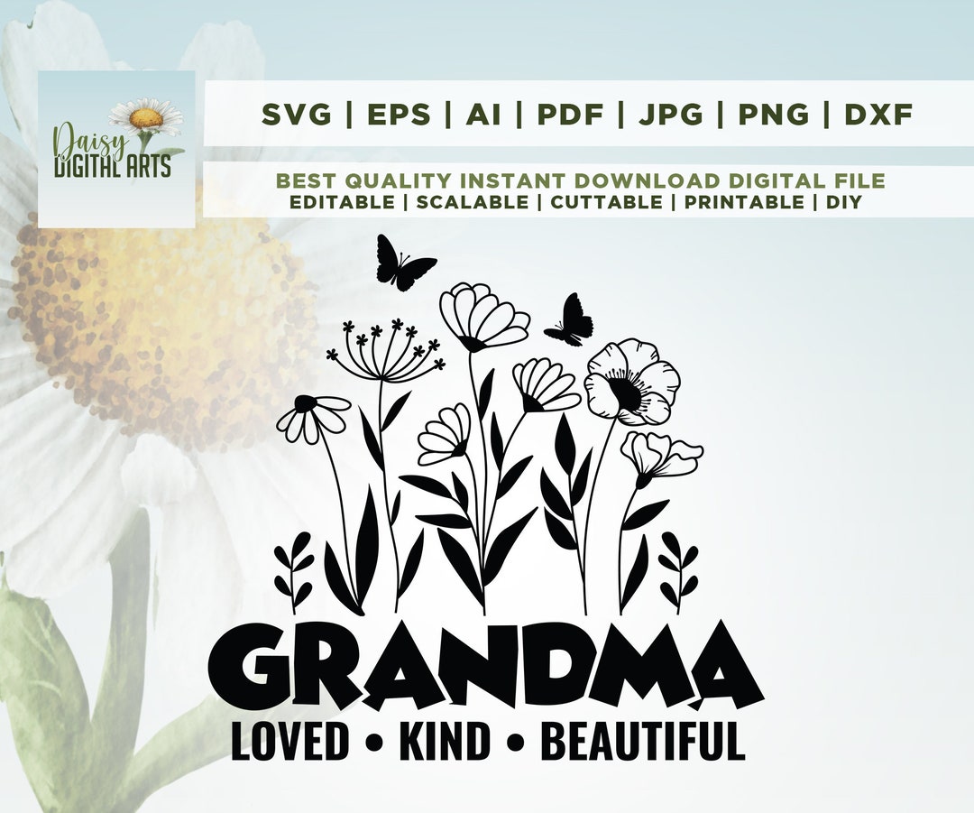 Grandma Svg, Grandma Floral Svg, Loved Grandma Svg, Grandmother Svg ...