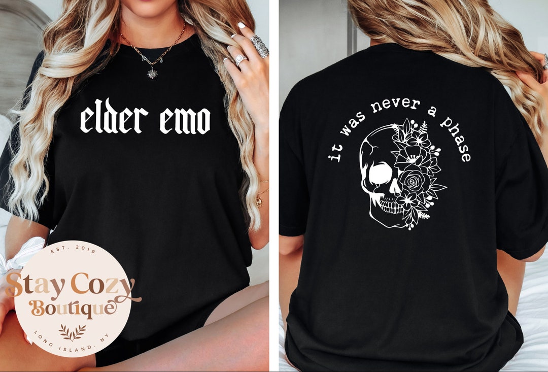 Elder Emo Shirt, Emo Gift, Emo Tees, Emo T-shirt, Scene Shirt, It Was ...