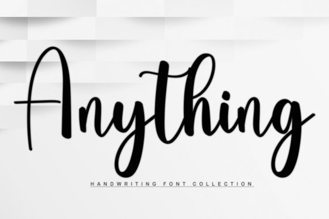 Anything Font, Handwritten Stylish Fonts, Cursive Calligraphy Fonts ...