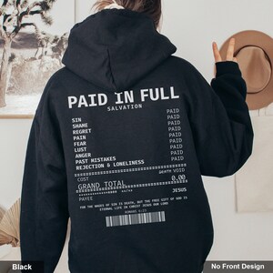 Paid in Full Hoodie Receipt Hoodie Bible Verse Hoodie Trendy Christian ...